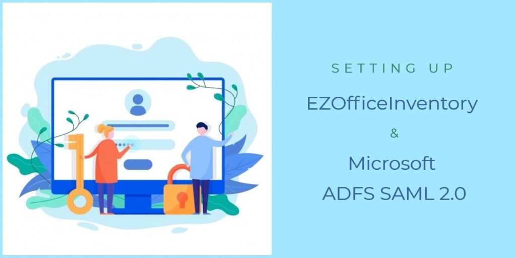 Setting up SSO for EZO and Microsoft ADFS - SAML 2.0