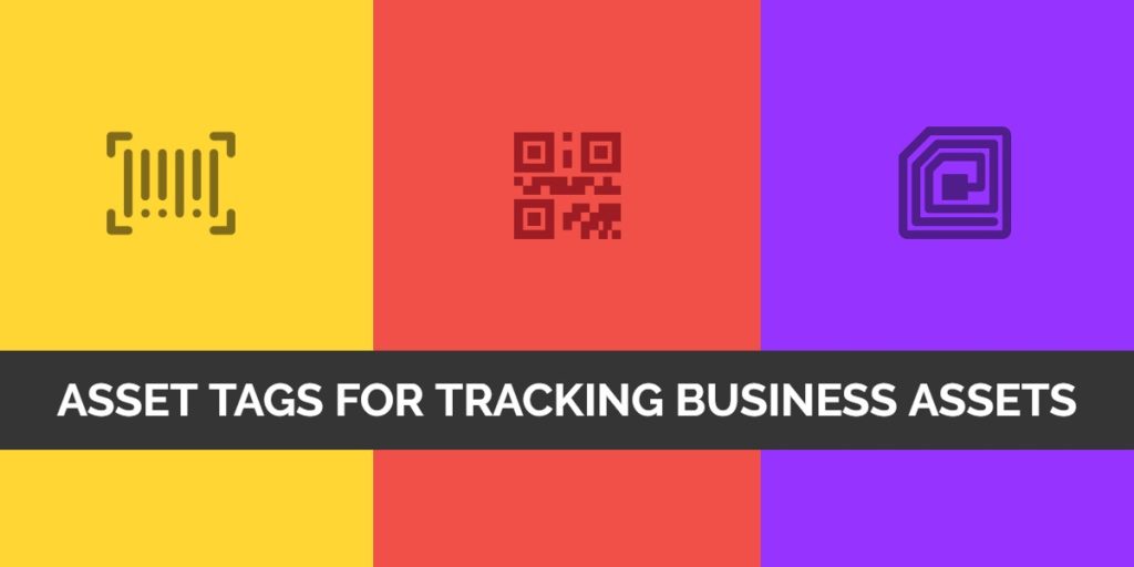 Types of Asset Tags, Recommendations and Best Practices Involved