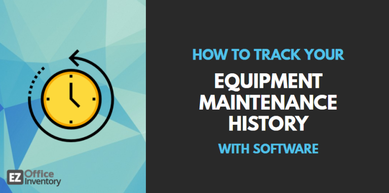 How To Track Your Equipment Maintenance History With Online Software